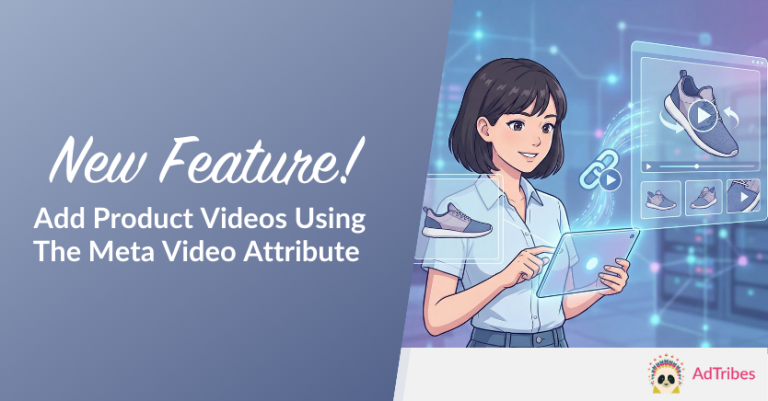 New Feature! Meta Video Attribute Support For Product Feeds